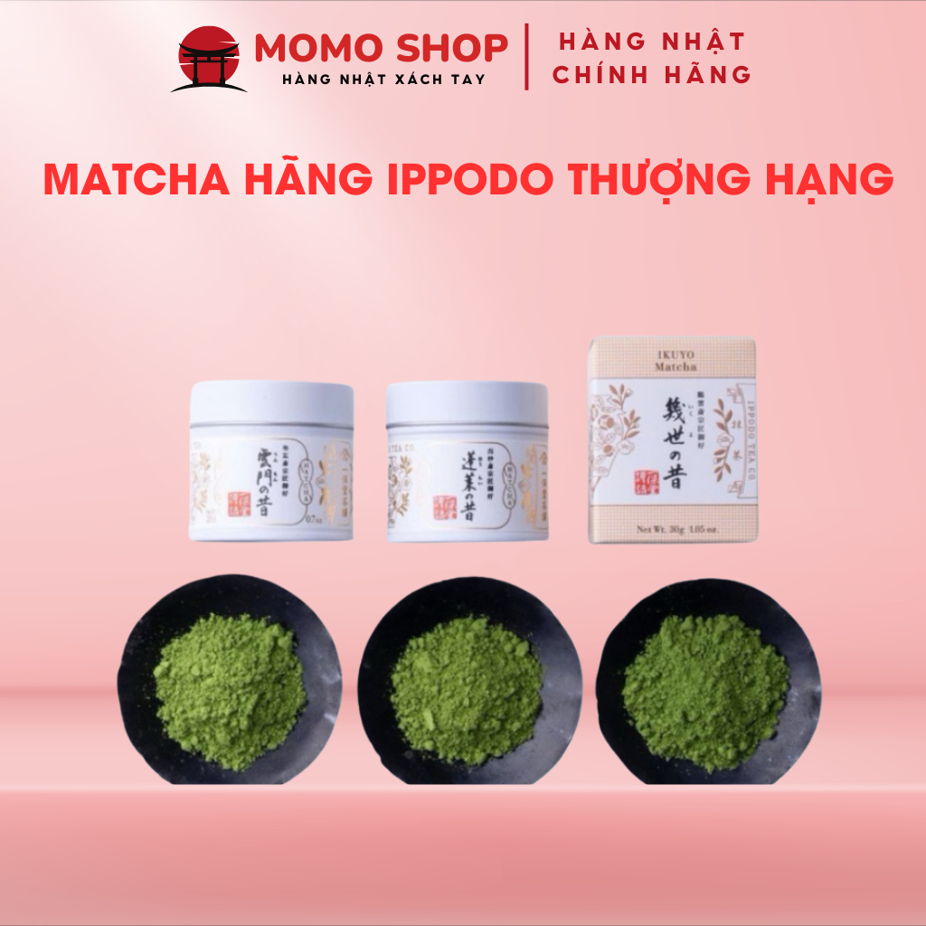 Matcha Hãng Ippodo Thượng Hạng - (Ummon, Sayaka, Horai, Hatsu, Seiun ...