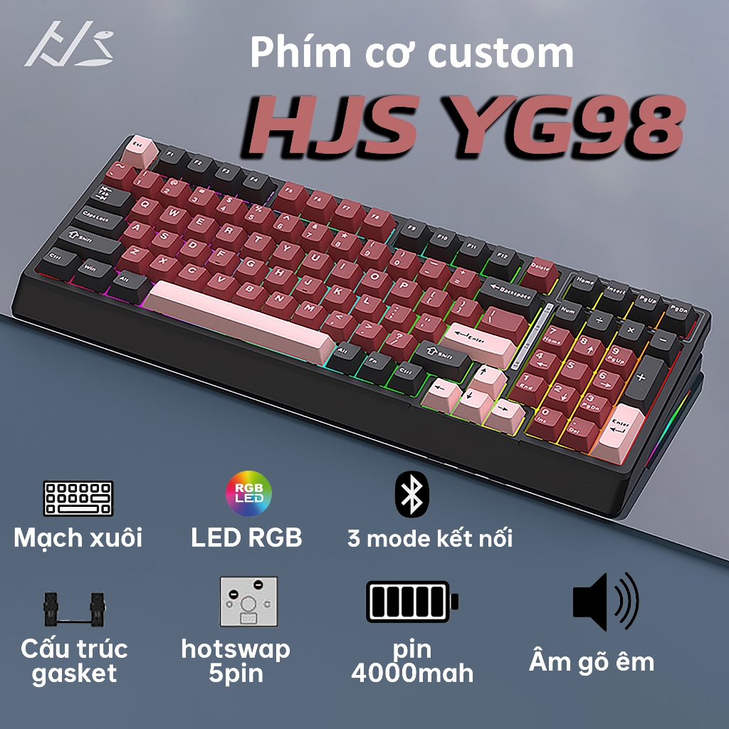 Bàn phím cơ custom HJS YG98, hỗ trợ hotswap, led RGB, mạch xuôi, 3 chế ...