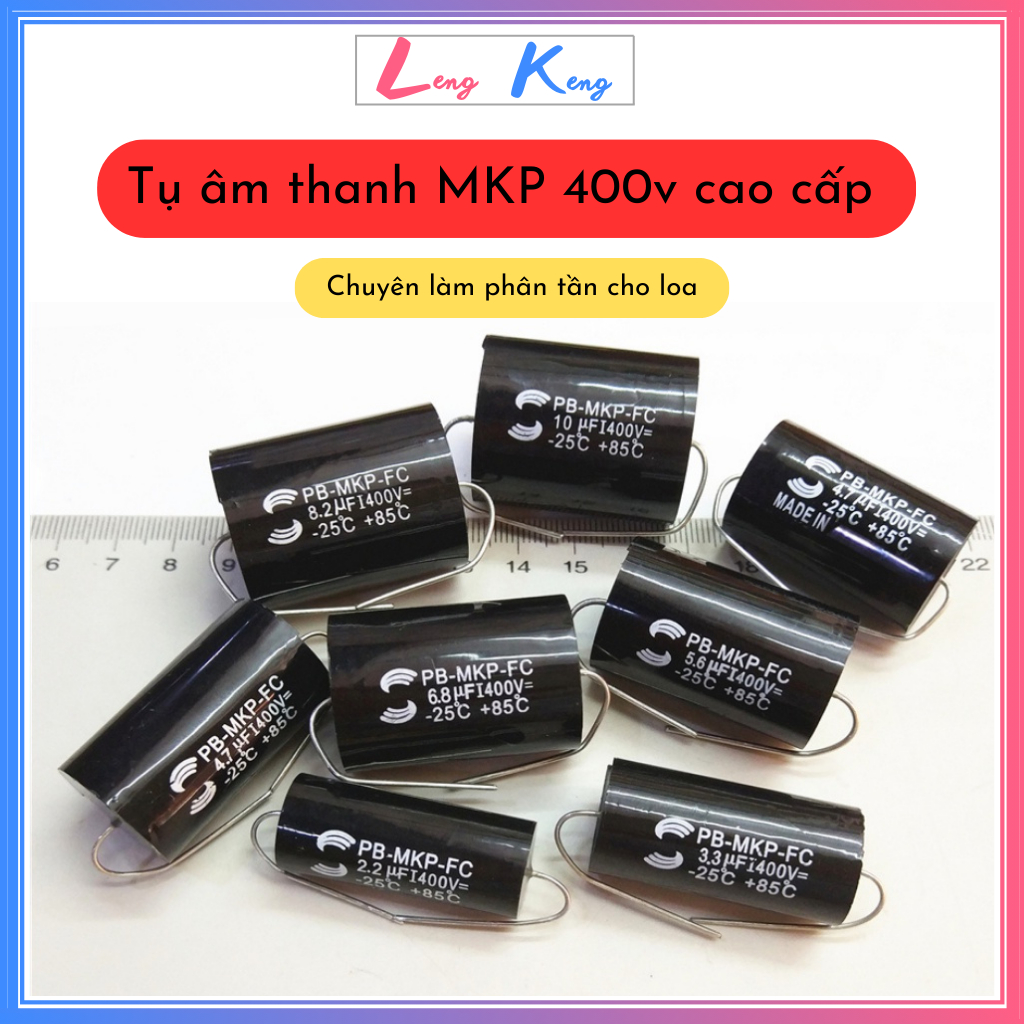 [Giá 1 tụ] Tụ phân tần loa MKP 400V 1.5uf 2.2uf 3.3uf 4.7uf 6.8uf 8.2uf 10uf 15uf 22uf | Tụ âm ...