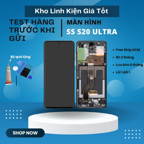 Màn hình tương thích SS S20 Ultra / S20U 5G / G988 Khung OLED (Tặng kèm ...