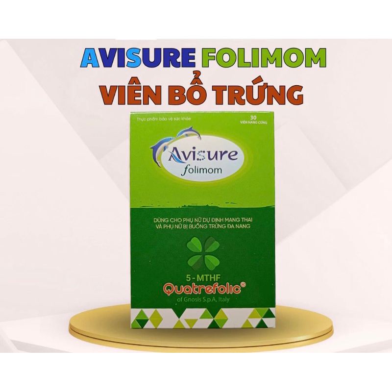 Avisure Folimom 5-MTHF hỗ trợ bổ trứng cho phụ nữ chuẩn bị mang thai ...
