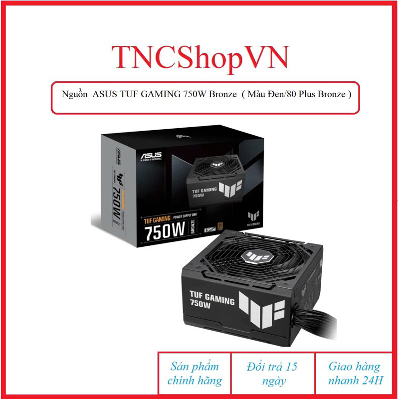Nguồn máy tính ASUS TUF Gaming 750B - 80 Plus Bronze (750W) | Shopee Việt Nam