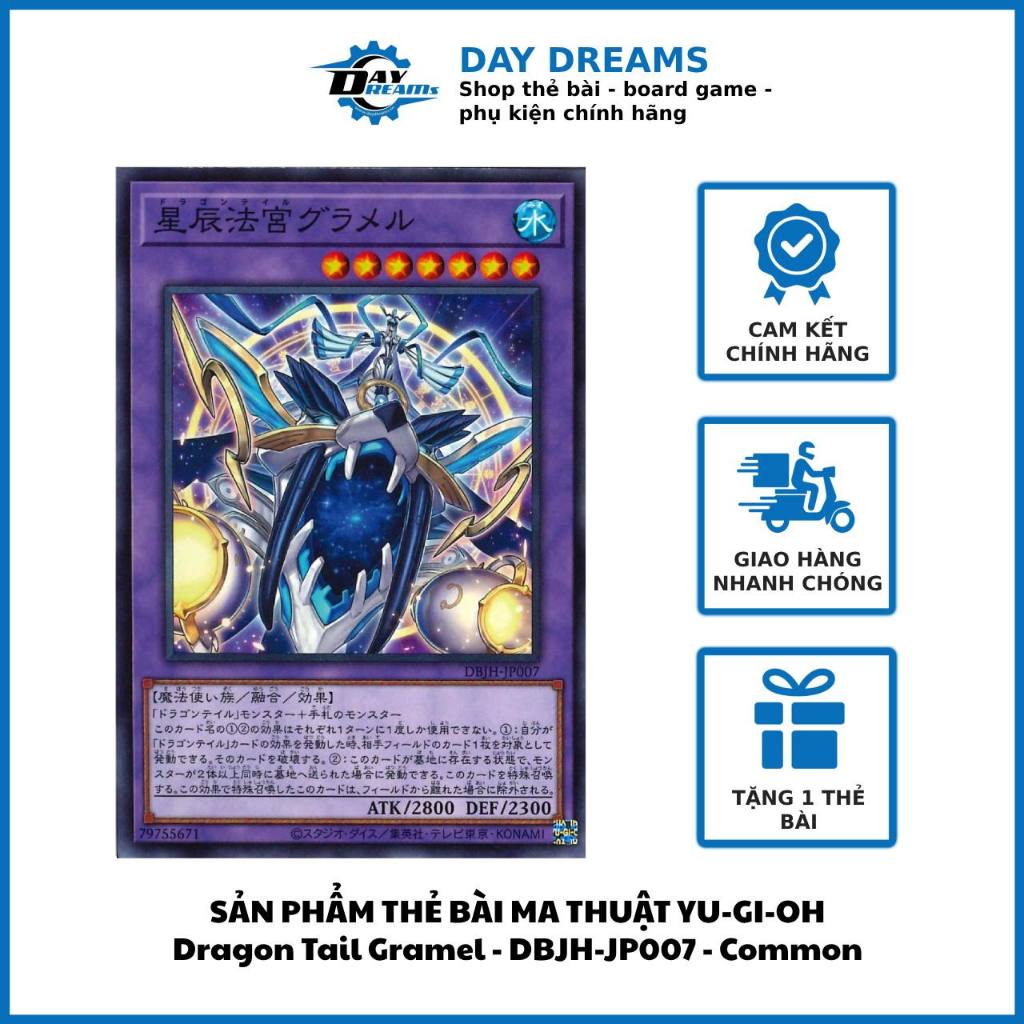 THẺ BÀI YUGIOH CHÍNH HÃNG: Dragon Tail Gramel - DBJH-JP007 - Common | Shopee Việt Nam