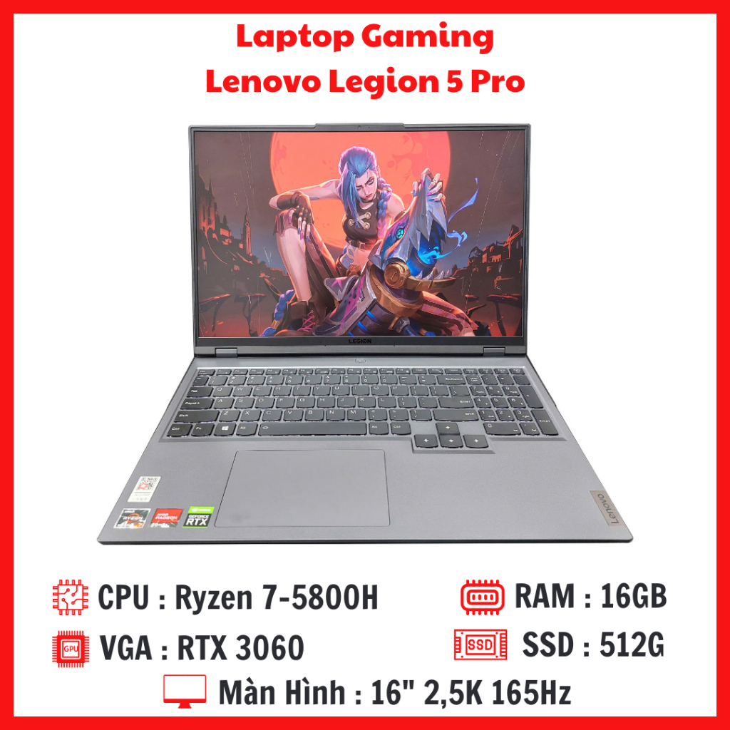 Laptop Gaming Lenovo Legion 5 Pro - Ryzen 7-5800H RAM 16G SSD 512G RTX ...