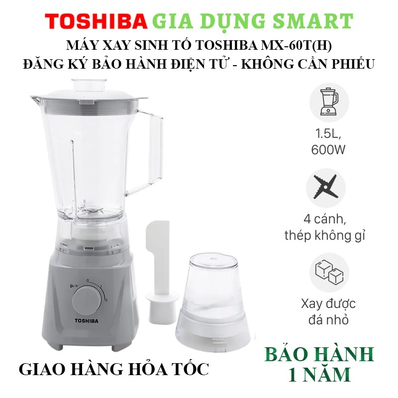 Máy xay sinh tố Toshiba MX-60T(H) - Chính hãng Toshiba phân phối, bảo hành 1 năm toàn quốc ...