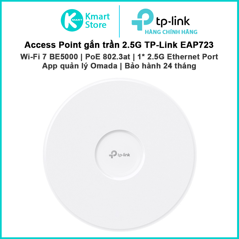 Bộ phát WIFI 7 gắn trần TP-Link EAP723 | BE5000 2.4 & 5.0 GHz | LAN 2.5G | Omada Mesh | App ...
