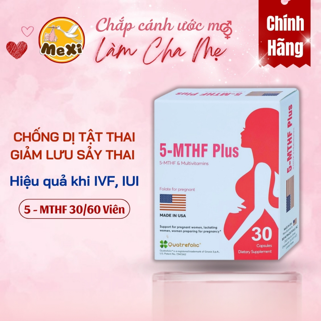 Mẹ Xi 5 MTHF PLUS 30v 60v chống dị tật thai nhi và giảm nguy cơ sảy thai, giảm nguy cơ sinh non ...