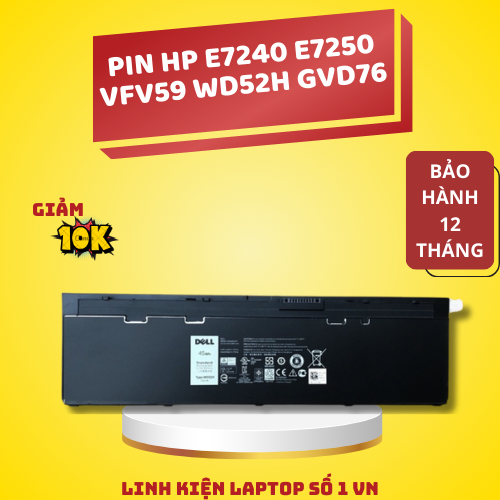 Pin Laptop DELL LATITUDE E7240 E7250 VFV59 GVD76 WD52H Zin Bảo Hành 12 ...