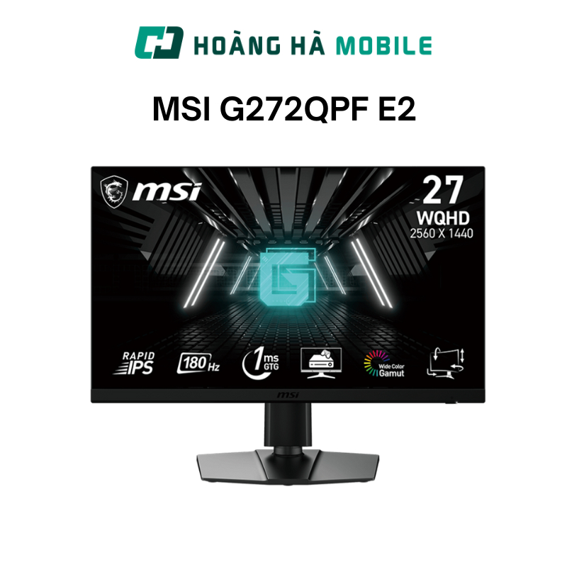 Màn hình MSI G272QPF E2 (27 inch/WQHD/IPS/180Hz/1ms) - Chính hãng ...