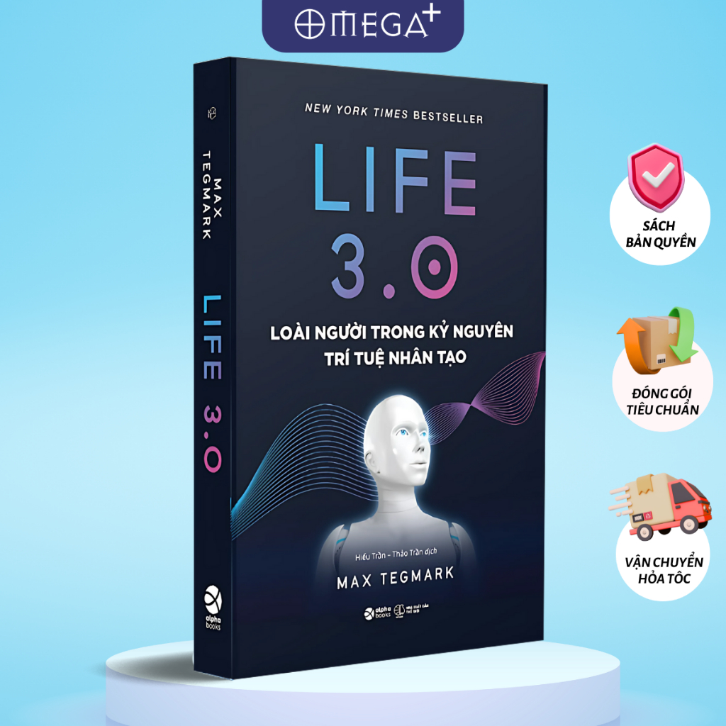 Sách Life 3.0: Loài Người Trong Kỷ Nguyên Trí Tuệ Nhân Tạo | Shopee ...