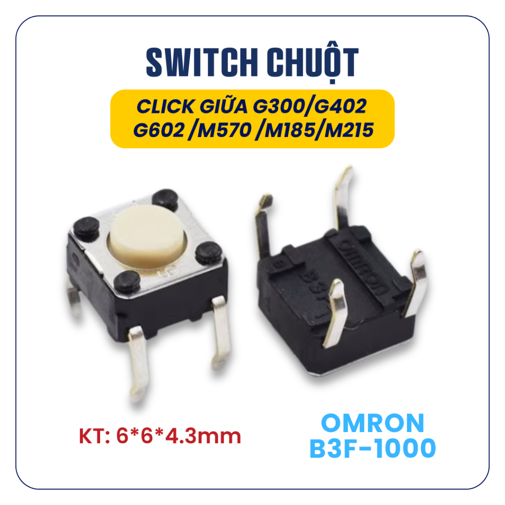 Nút Click Giữa Logitech G300/G402/M185 - Switch Omron B3F-1000 6*6*4 ...