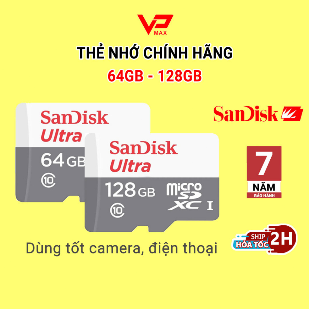 Thẻ nhớ camera, điện thoại 128Gb 64GB 32GB Sandisk Hiksemi tốc độ 100Mb ...