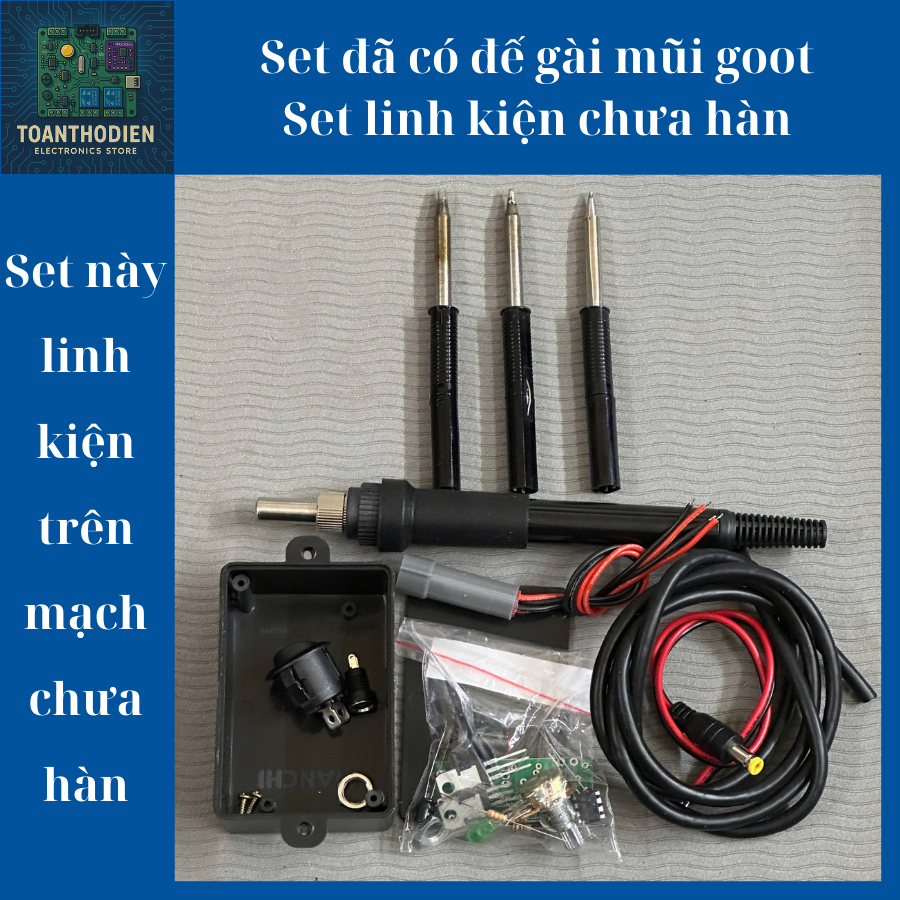 V2 - Set nguyên liệu tự rap tay hàn mũi goot (mạch chưa hàn) làm Trạm ...