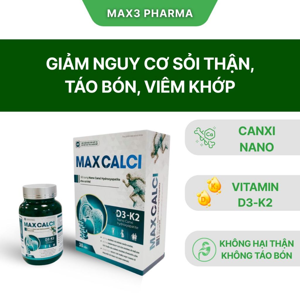 Bổ Sung Canxi - Vitamin D3-K2 MAX3 Xương và răng chắc khỏe, Giảm thiếu ...
