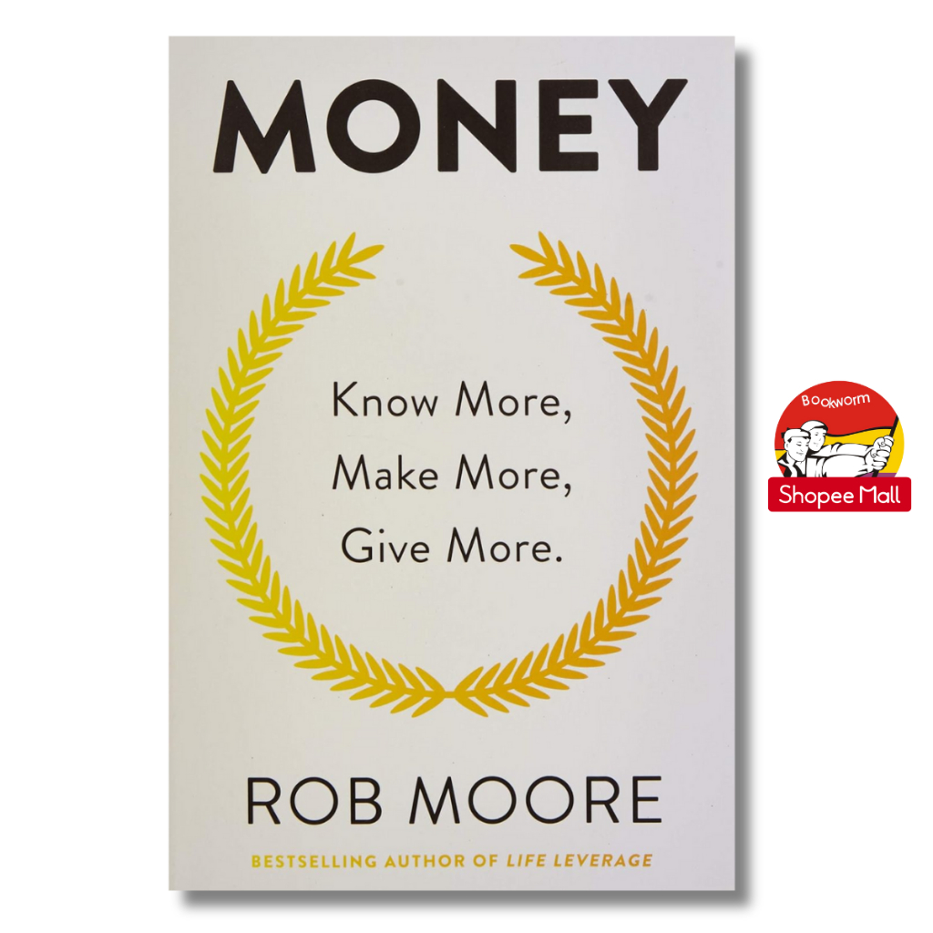 Sách - Money: Know More, Make More, Give More by Rob Moore - Sách Ngoại văn - English Book ...