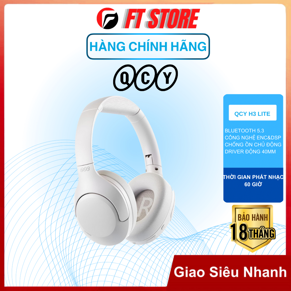 Tai nghe QCY H3 LITE, driver động 40mm, Hi-Res Audio, Pin 400mAh, công nghệ ENC - chính hãng ...