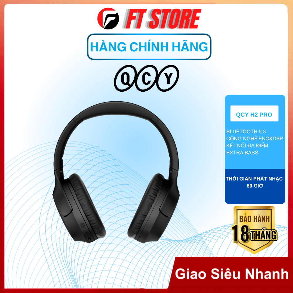 Tai nghe QCY H2 PRO, độ trễ 78ms, âm thanh HiFi 3D Stereo, chế độ Bass+, kiểu dáng thời trang ...