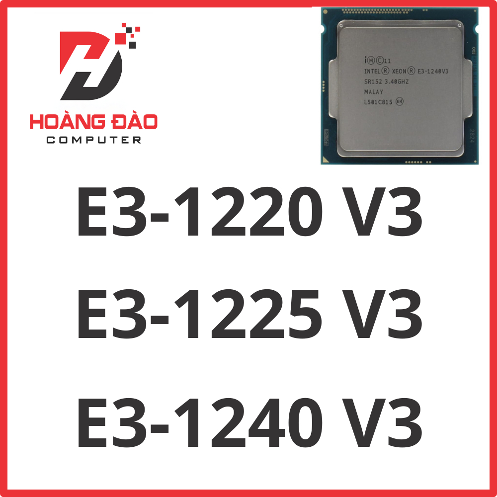 CPU Intel Xeon E3 1220v3 1225v3 1230v3 1240v3 chạy main H81/B85/Z97 | Shopee Việt Nam