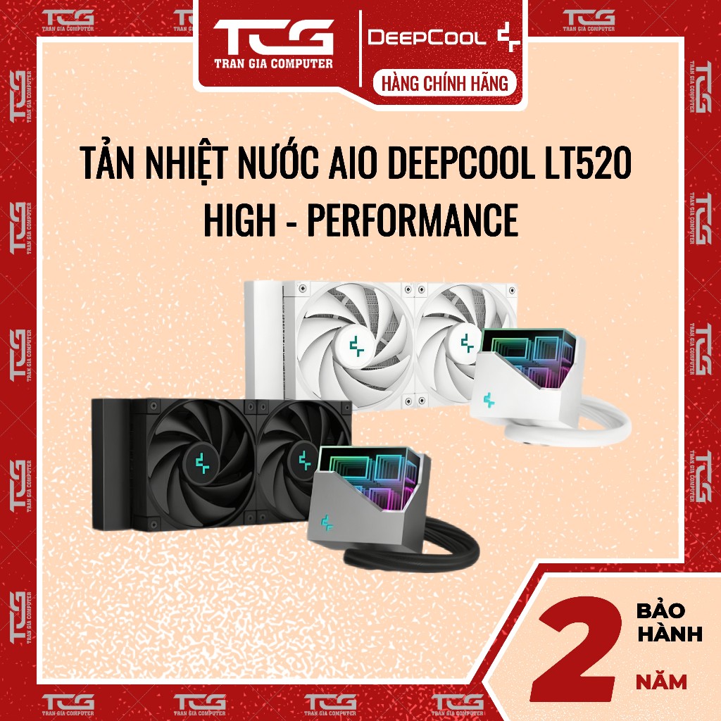 Tản Nhiệt Nước AIO Deepcool LT520 High - Performance (LT520 WH/ LT520/ 2 Fan 12cm) - Bảo Hành 12 ...