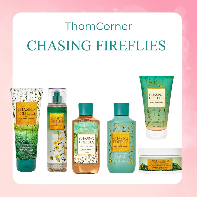 [Thôm Corner] Chasing Fireflies - Bộ sản phẩm Bath and Body Work (Body ...