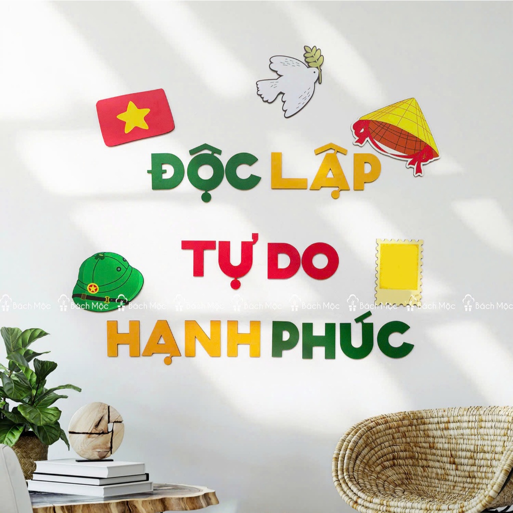 Chữ " ĐỘC LẬP - TỰ DO - HẠNH PHÚC" dán tường chủ đề Việt Nam Yêu Nước ...