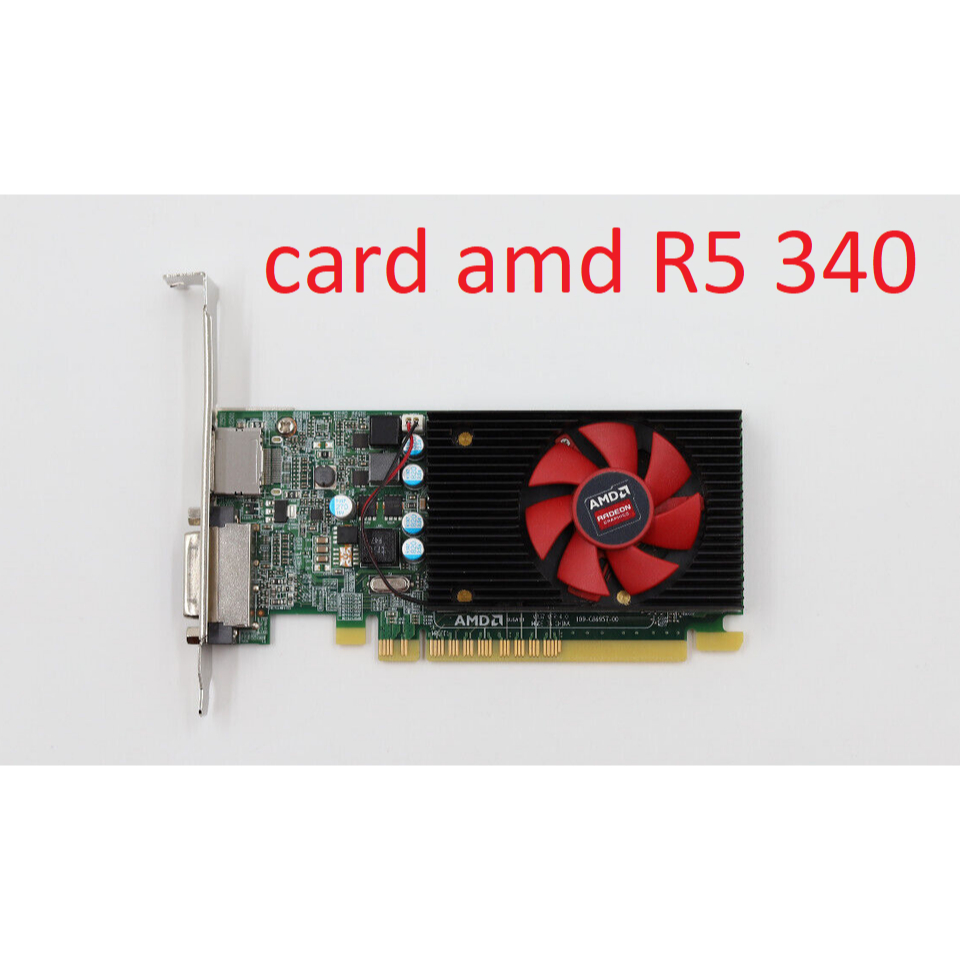 Card màn hình AMD R5 340 / R5 430X / amd hd 6870 .....vvv...vvv dùng ...