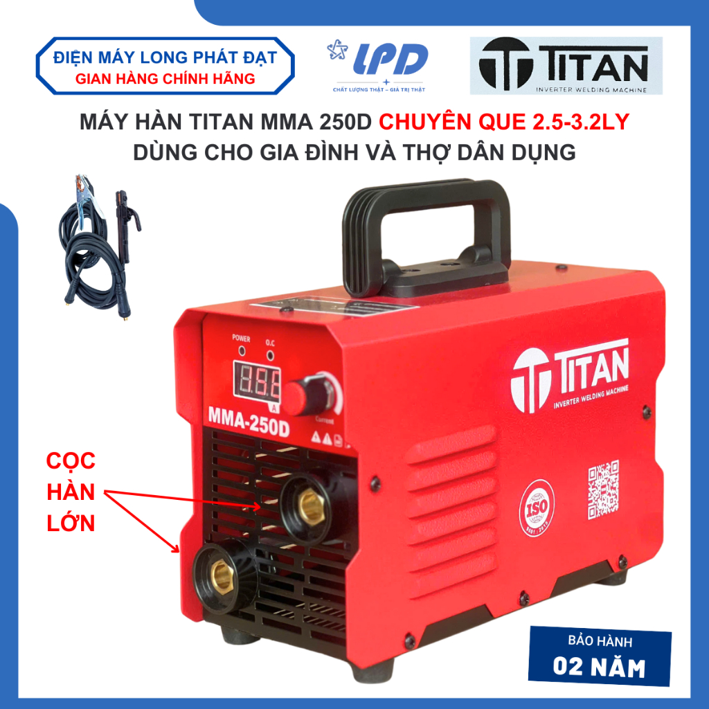 Máy hàn Titan MMA 250D thế hệ mới cọc hàn lớn chuyên que 2.5-3.2li dùng ...