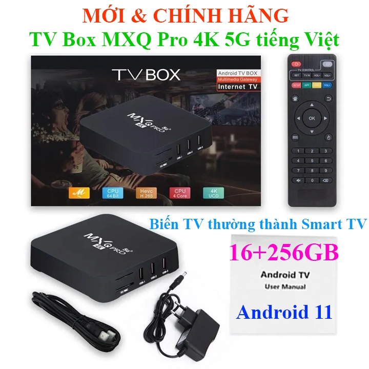Tivi Box 16+256GB MXQ Pro 4K 5G Tiếng Việt Biến TV thường thành Smart ...