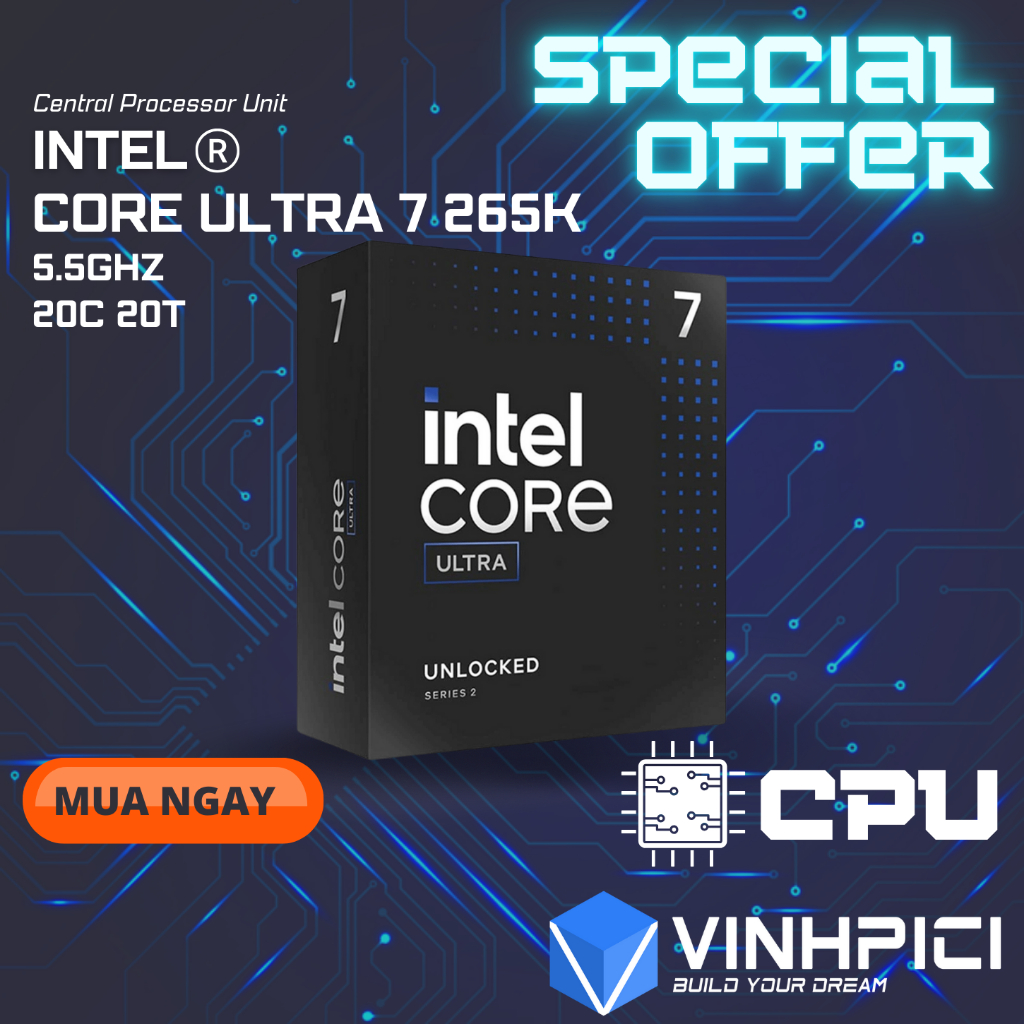CPU Intel Core Ultra 7 265K (3.9GHz Turbo 5.5GHz/ 20 Nhân 20 Luồng/ 30MB/ LGA 1851) [NEW ...