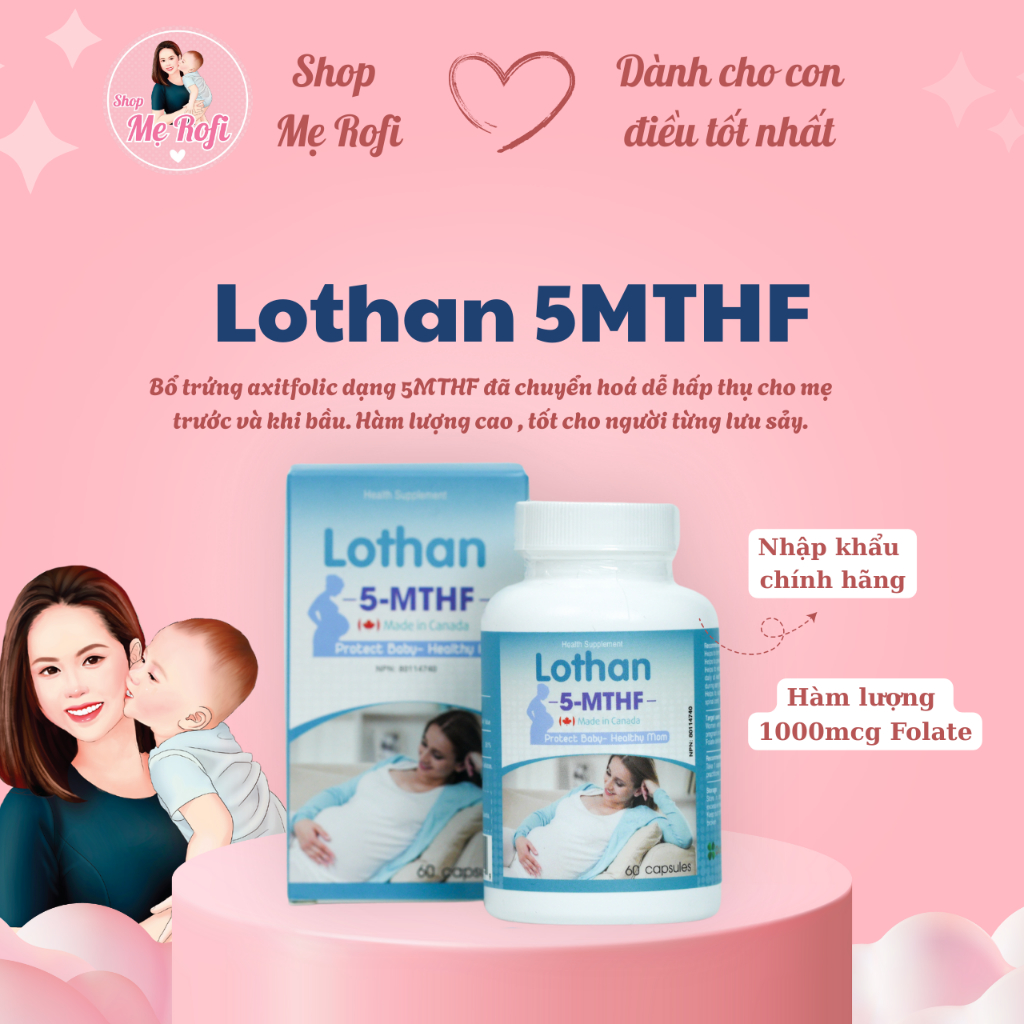 Viên Uống Lothan 5 MTHF bổ sung axitfolic cho mẹ bầu Hỗ trợ bảo vệ sức ...
