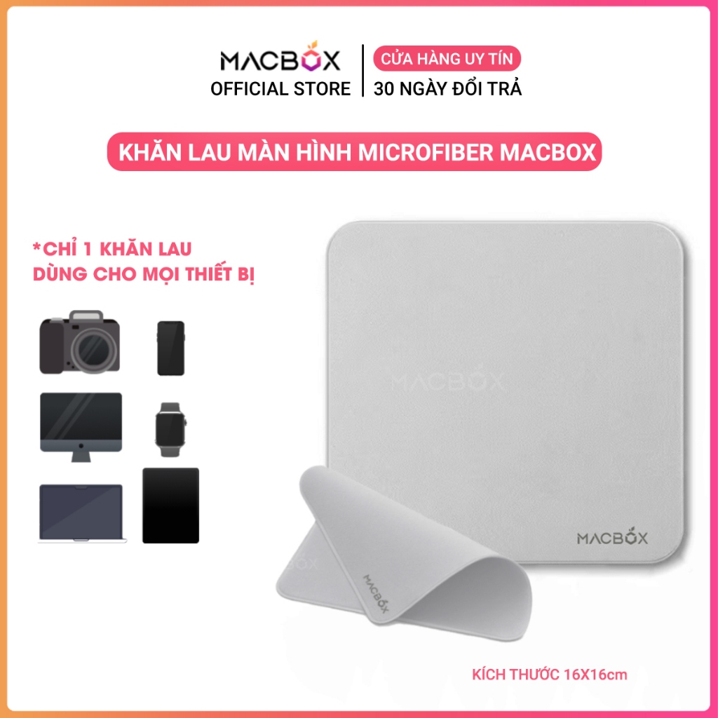 Khăn lau màn hình Microfiber Macbox, khăn lau chuyên dụng 2 mặt cho điện thoại, camera, máy tính ...