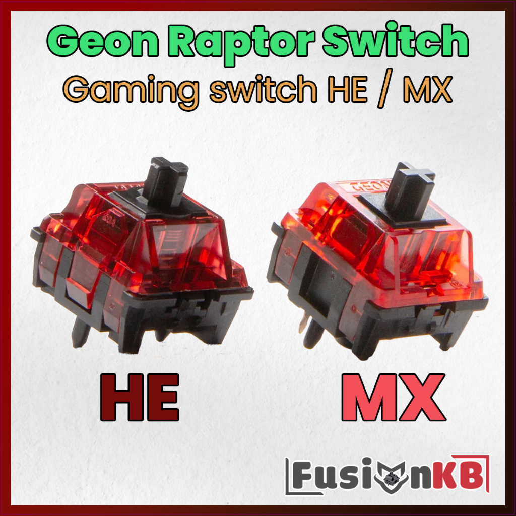 Geon Raptor HE Switch | Geon Raptor Extreme MX switch | Raptor switch | Gaming Switch | FusionKB ...
