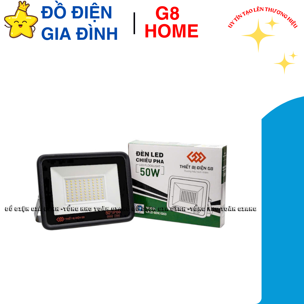 ĐÈN LED CHIẾU PHA, ĐÈN PHA CHÍNH HÃNG G8 20W, 30W, 50W, 100W, 200W ...