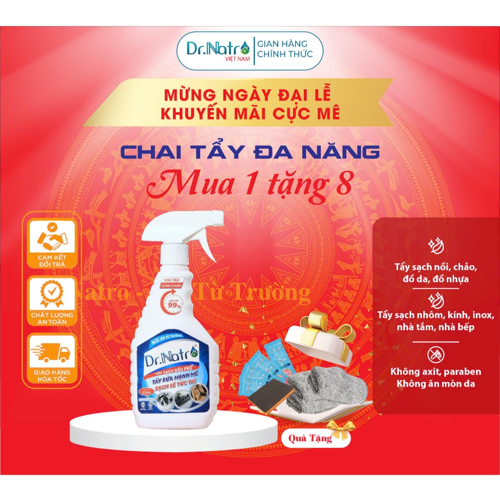 NƯỚC TẨY ĐA NĂNG DR NATRO 500ML(1KHĂN LAU+1MIẾNG NHÁM+1GÓI DƯỠNG HOA+1 ...