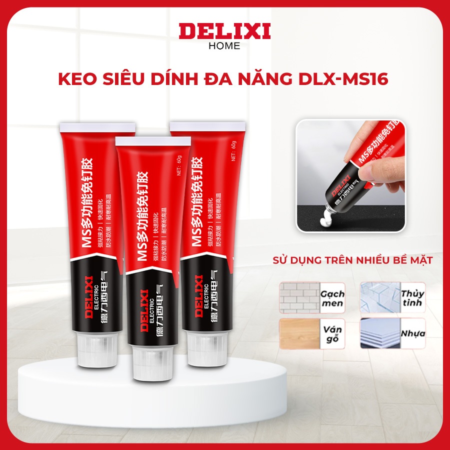 Keo Siêu Dính DELIXI DLX-MS16-100 Đa Năng Dán Tường, Giày Dép, Gỗ, Thuỷ Tinh, Chống Thấm Nước ...