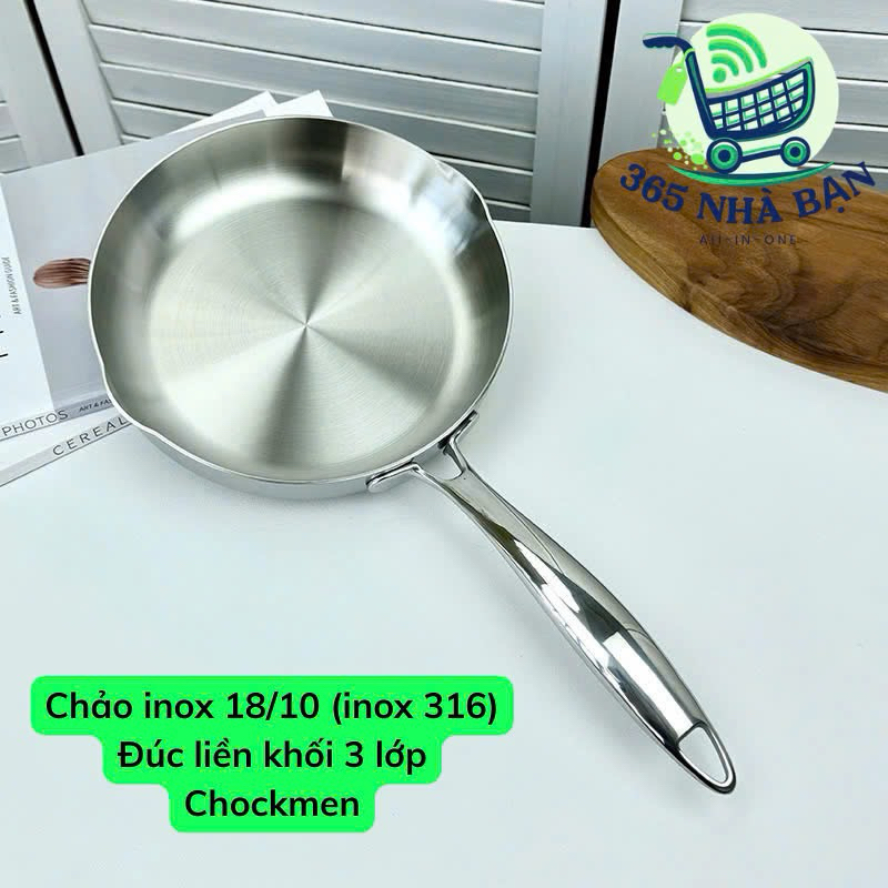 Chảo Chockmen Đức inox 18/10 đúc liền đáy cao cấp Chảo rán, Chảo chiên bếp từ, mọi loại bếp ...