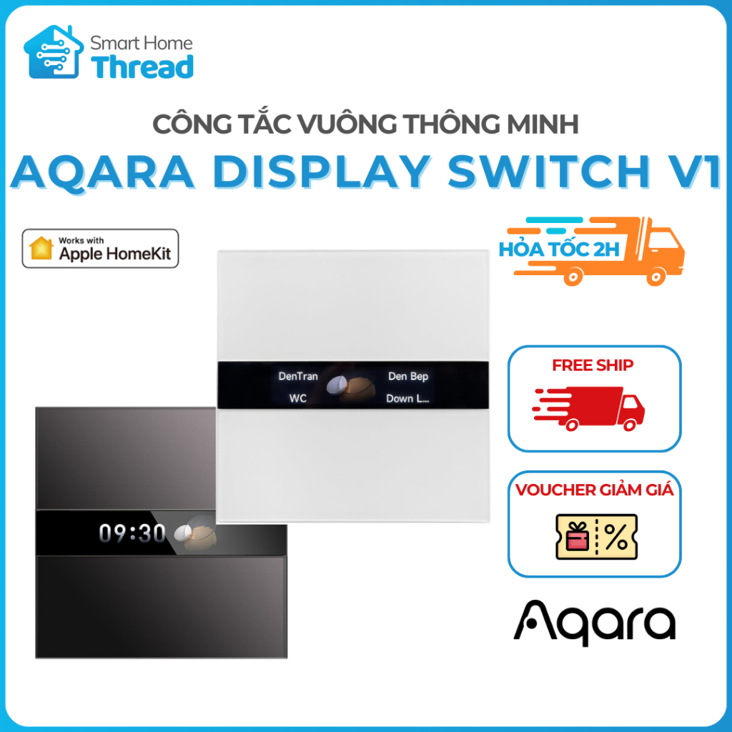 Aqara Display Switch V1 EU WS-K02D Công tắc thông minh zigbee, màn hình ...