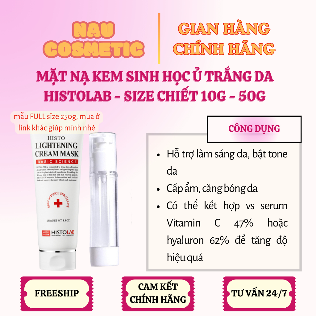 MẪU CHIẾT DÙNG THỬ - Mặt nạ kem sinh học ủ trắng da histolab - size chiết 10g - 50g | Shopee ...