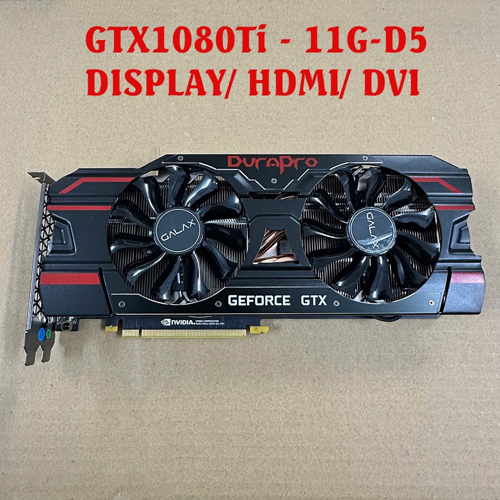 VGA - Card Màn Hình VGA gtx1080ti, gtx1070,gtx1060S, gtx1050Ti, gtx970 ...