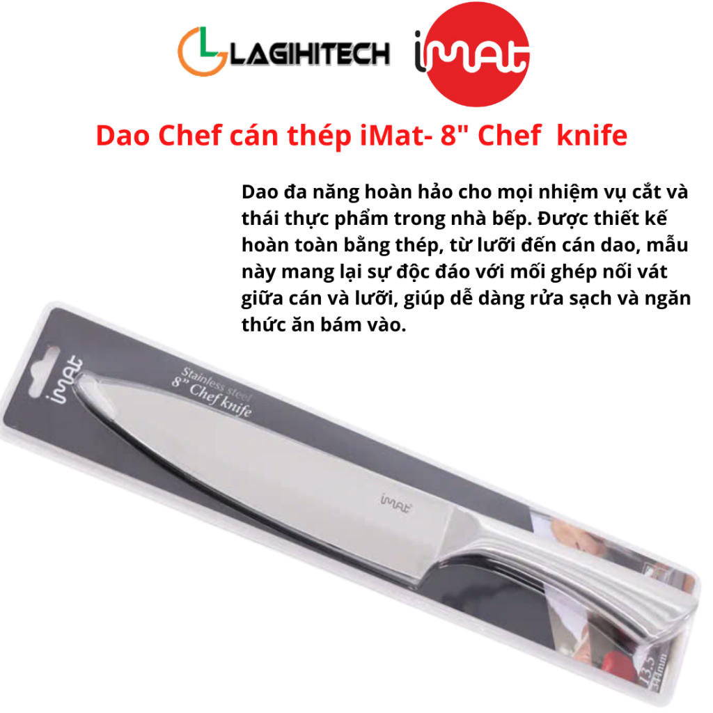 Dao Chef iMat, lưỡi thép Cacbon 5CR15, cán thép bằng 430 không gỉ- Hàng ...