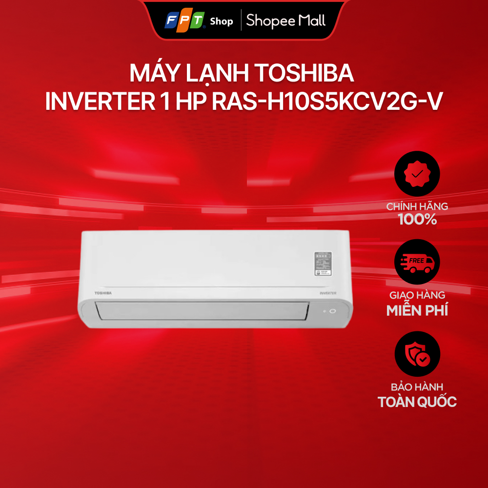 [Tiết kiệm điện] Máy Lạnh Toshiba Inverter 1 HP RAS-H10S5KCV2G-V | Shopee Việt Nam