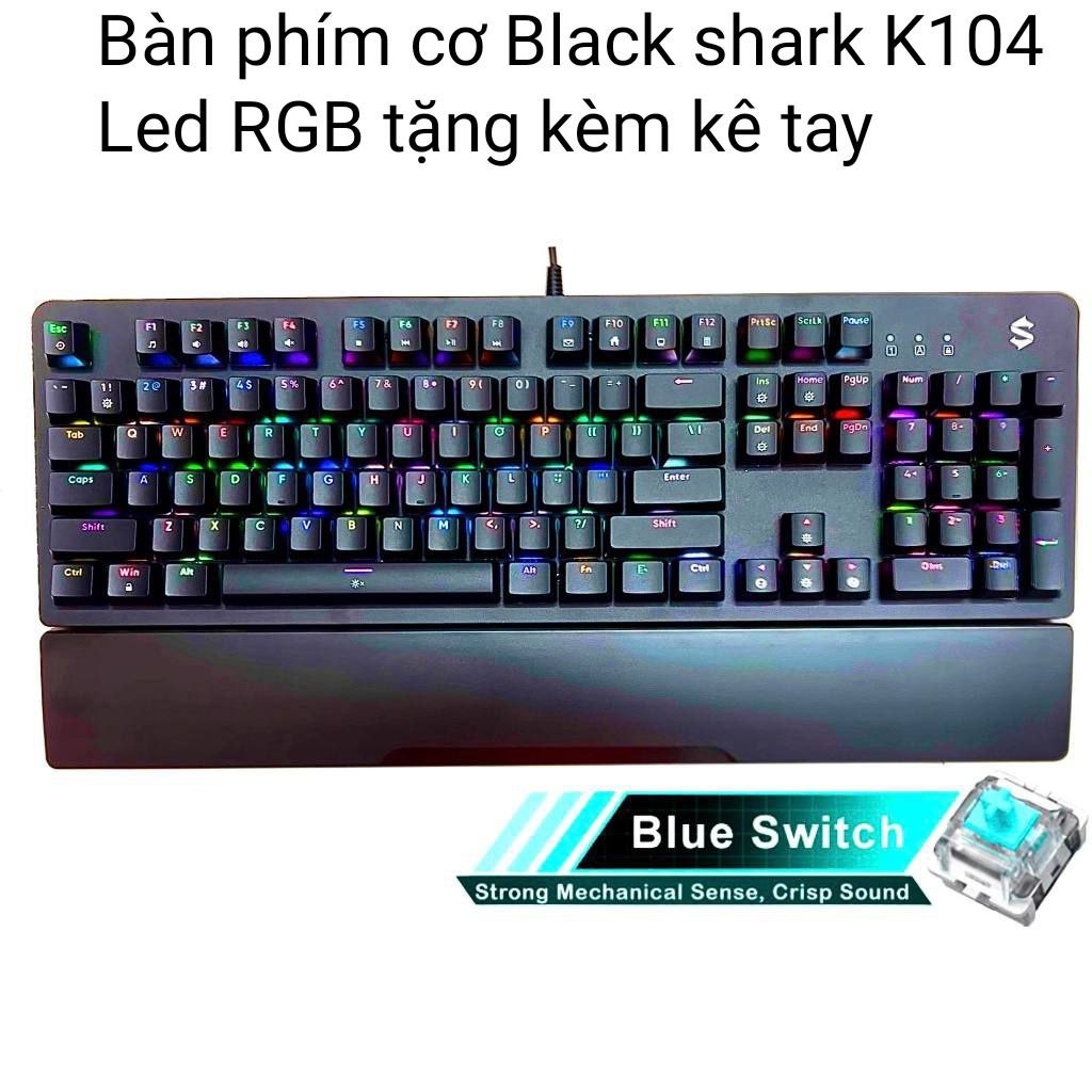 Bàn phím cơ gaming Black Shark K104 Tặng kèm kê tay tháo rời - Led RGB ...