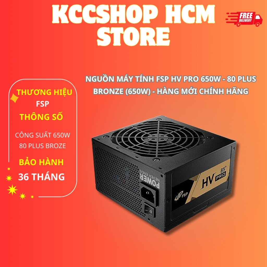 Nguồn máy tính FSP HV PRO 650W - 80 Plus Bronze (650W) - Hàng mới chính ...