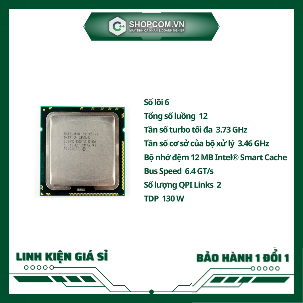 [BẢO HÀNH 12 TH] CPU Intel Xeon Processor X5690 (12M Cache, 3.46 GHz, 6.40 GT/s Intel® QPI ...