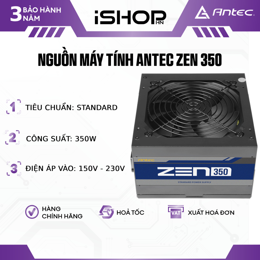 Nguồn máy tính Antec ZEN 350, điện áp 230V, công suất 350W, chuẩn ...