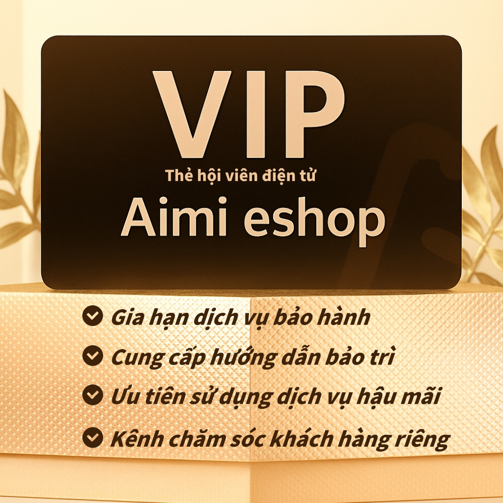 Aimi VIP- Bảo hành chính hãng 5 năm - Phiên bản điện tử | Shopee Việt Nam