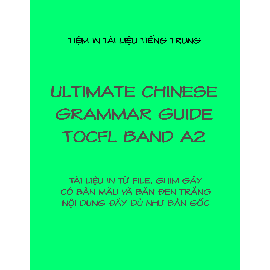 In tài liệu The ultimate chinese grammar guide Band A2 | Shopee Việt Nam