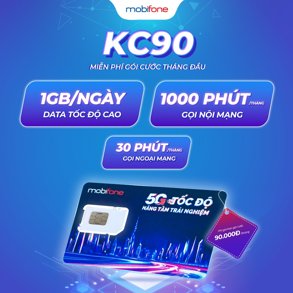 Sim 4G MobiFone KC90 30GB/tháng, 1000 phút nội mạng, 30 phút ngoại mạng, MIỄN PHÍ THÁNG ĐẦU ...