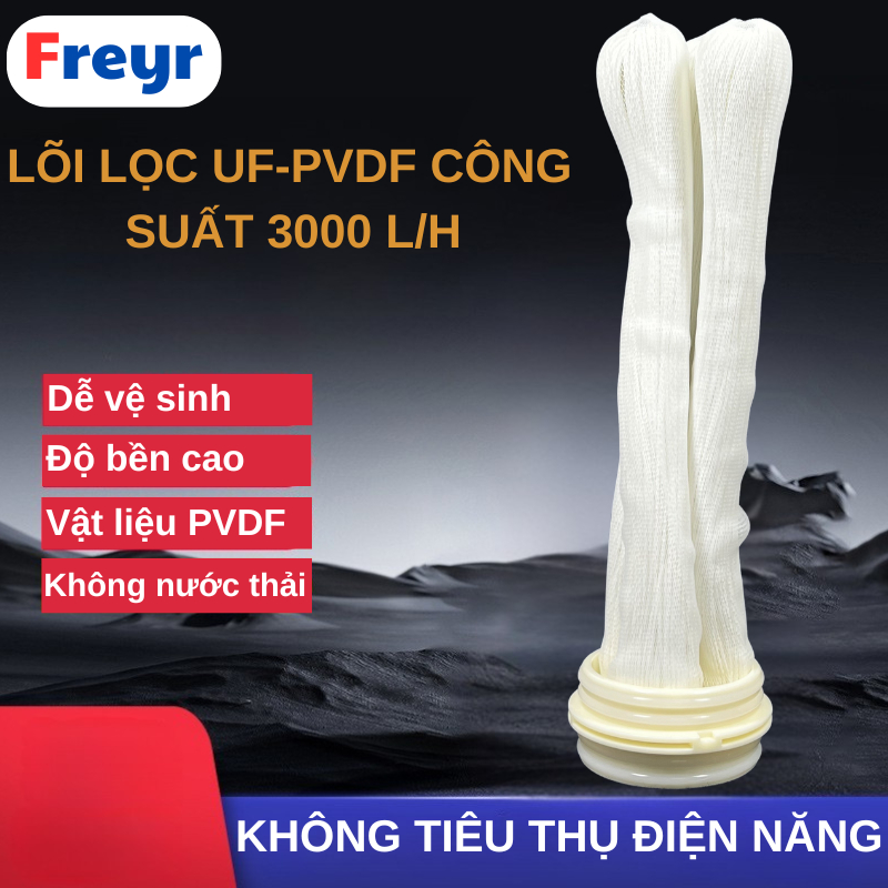 Lõi Lọc UF-PVDF 3000L/H - Không Tiêu Thụ Điện, Thân Thiện Môi Trường ...