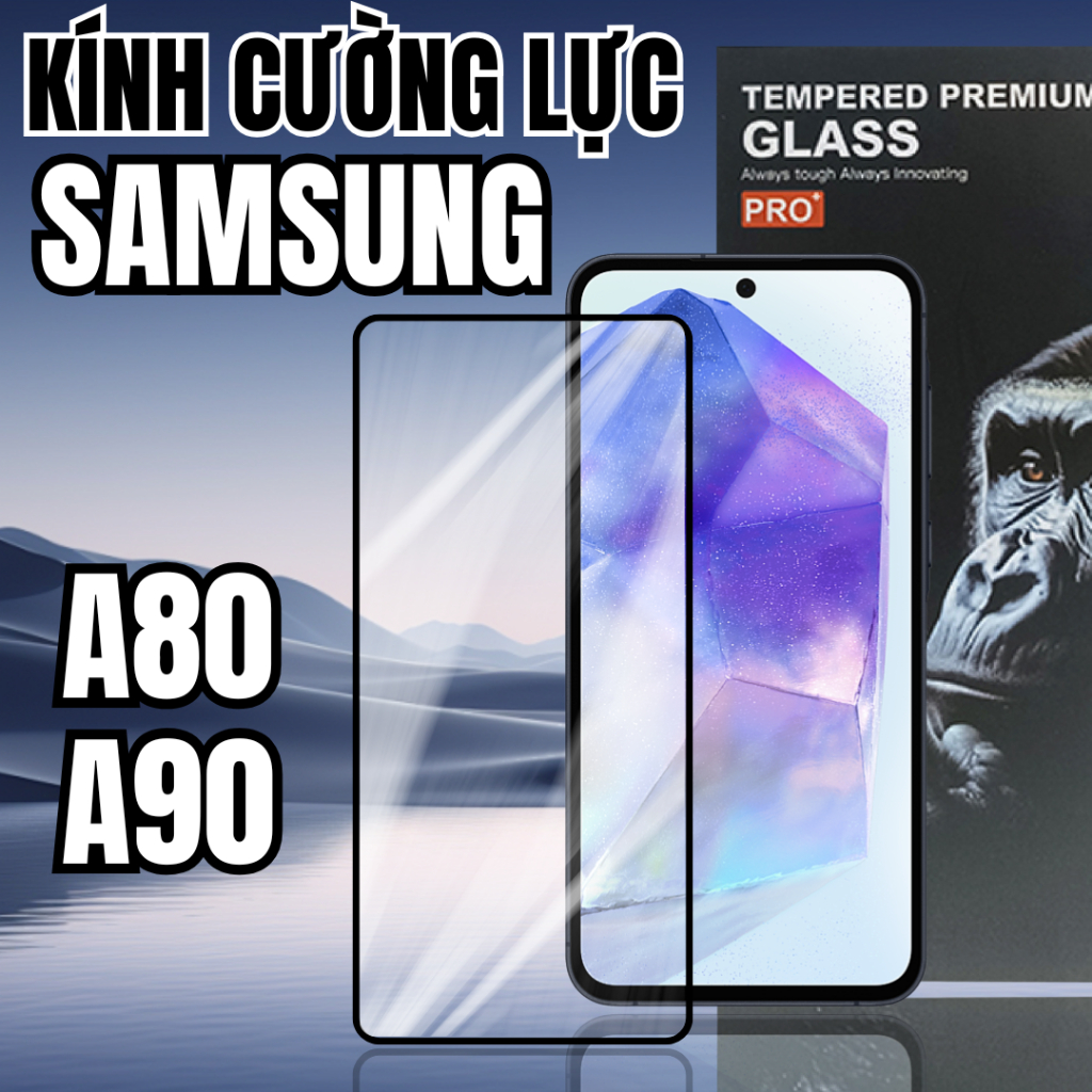[Siêu Cứng Siêu Bền] Kính Cường Lực Samsung Galaxy A80 / Galaxy A90 5G ...